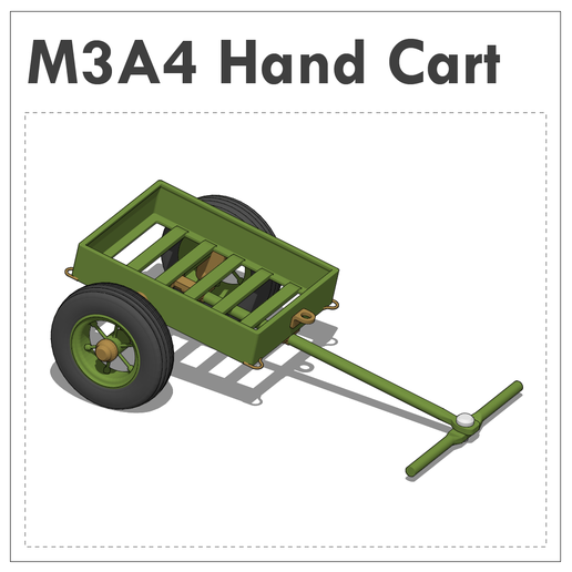 WWII M3A4 Utility Hand Cart [1/14 Scale | 6 Pieces]・ 3D File for 3D ...