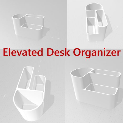 🏢 Elevated Desk Organizer・Free STL File for 3D printing・Cults
