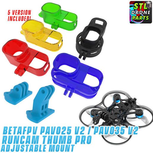 🛸 Betafpv Pavo25 V2 / Pavo 35 V2 Runcam Thumb Pro Adustable Mount・ STL ...