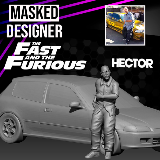 🖼️ HECTOR FAST AND FURIOUS (FAST AND FURIOUS)・ STL File for 3D printing ...