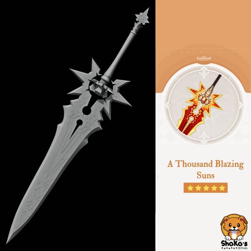 3D 文件 A Thousand Blazing Suns - Mavuika Signature Weapon - Genshin ...