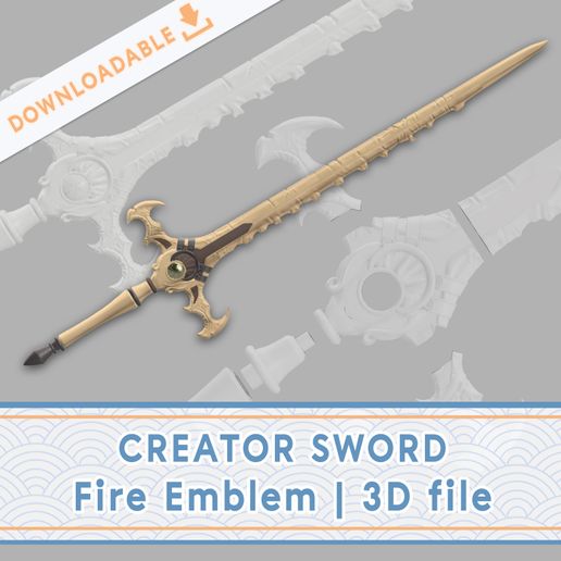 🗡️ CREATOR SWORD from Fire Emblem | 3D model・ 3D File for 3D printing・Cults