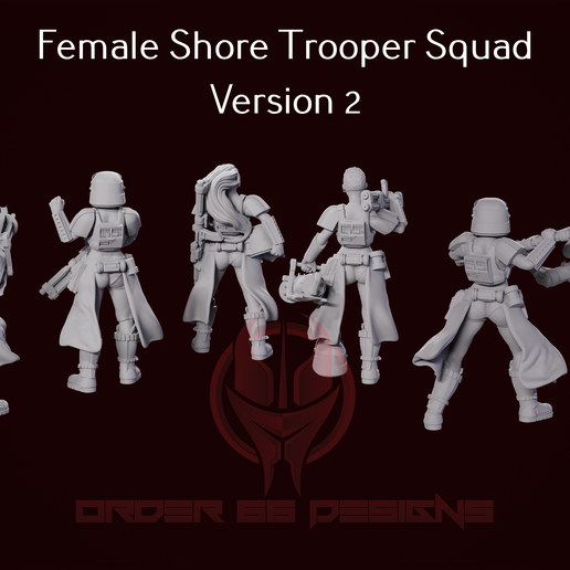 ♀️ Female Shore Trooper Squad Version 2 - Legion Scale・ 3D File for ・Cults