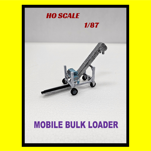 🚜 HO SCALE MOBILE BULK LOADER・ STL File for ・Cults