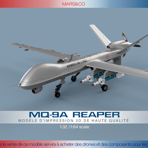🇫🇷 MQ-9 A Block 1 REAPER France HIGH QUALITY 3D PRINT MODEL・ 3D File ...