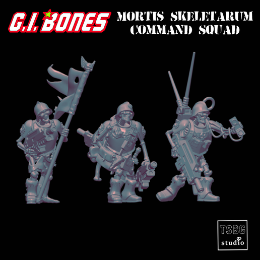 💀 G.I. Bones Mortis Skeletarum Command Squad・ 3D File for 3D printing・Cults