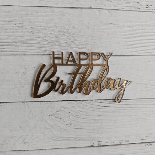 🎂 Happy Birthday topper in the cake・ DXF File for 3D printing and CNC ...
