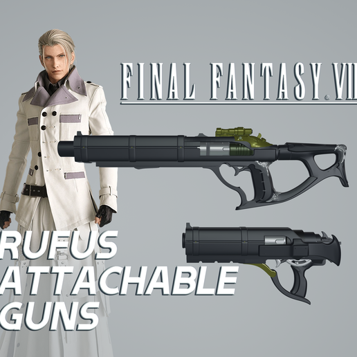 🔫 Final Fantasy VII | Rufus' Attachable Guns・ STL File for ・Cults