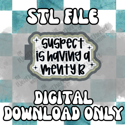 👽 Suspect is having a menty b freshie mold・ STL File for 3D printing・Cults