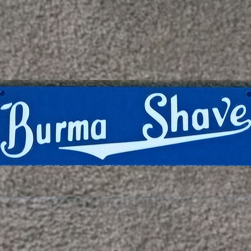 🚩 Burma-Shave Road Signs・Free 3D File for ・Cults