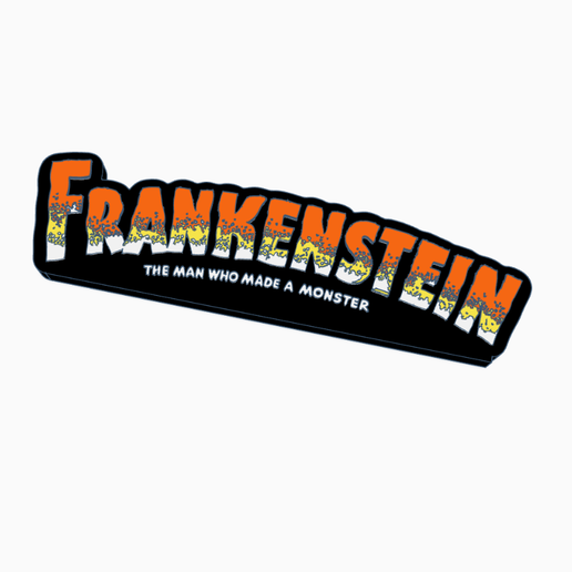 👹 FRANKENSTEIN V1 Logo Display by MANIACMANCAVE3D・ STL File for 3D ...