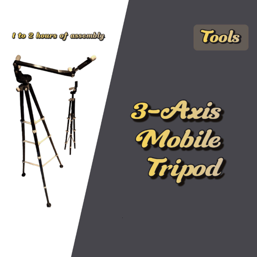 📷 Mobile Tripod 3-Axis・ STL File for 3D printing・Cults