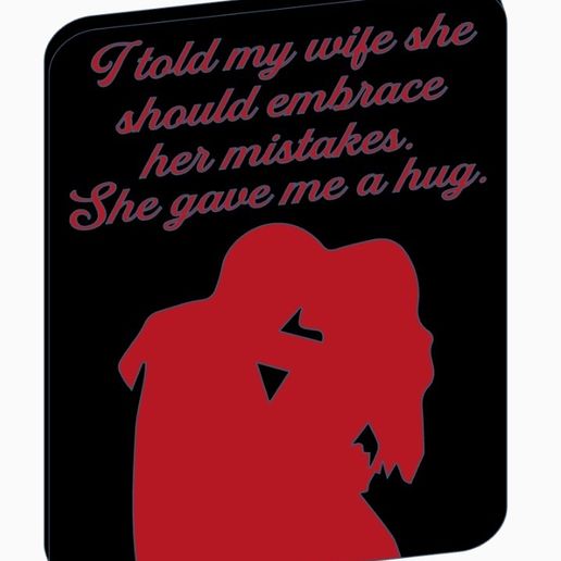 🧲 Funny Wife Quote Magnet – "Embrace Your Mistakes" Humor・ STL File for ...