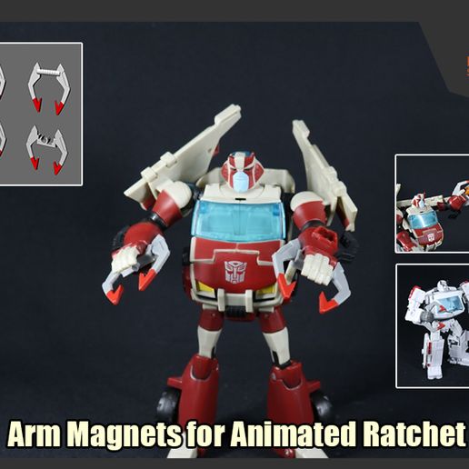 💪 Arm Magnets for Transformers Animated Ratchet・ 3D File for ・Cults