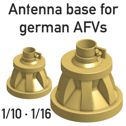 📶 Antenna base for german AFVs. 1/10 and 1/16.・ STL File for ・Cults