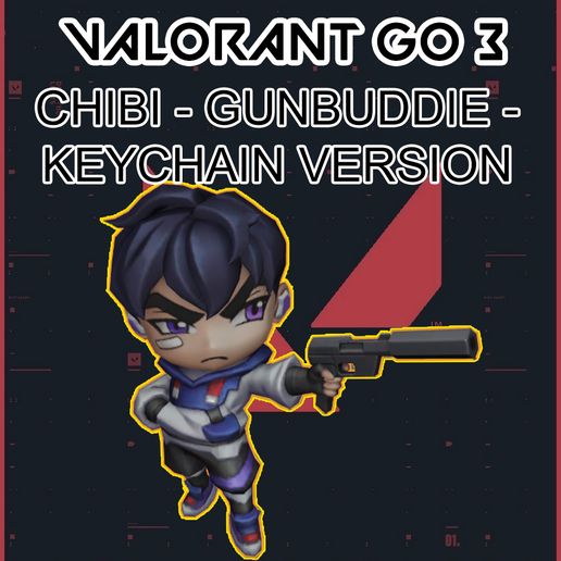 🗝️ Valorant Go - Iso - Chibi/Gunbuddie/Keychain・ STL File for 3D ...