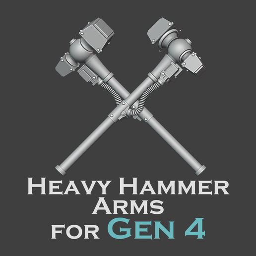 🔨 Gen 4 Heavy Hammer arms・ 3D File for 3D printing・Cults