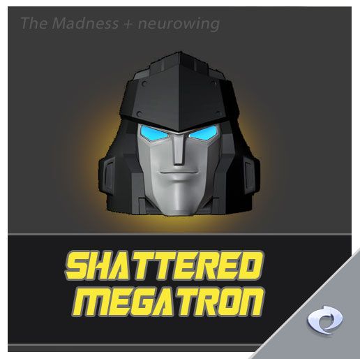 megatron madness