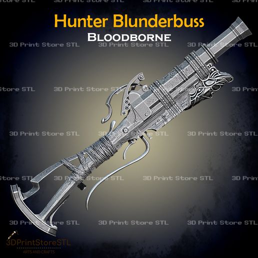 🏹 Hunter Blunderbuss Cosplay Bloodborne - STL File 3D print model・ 3D ...