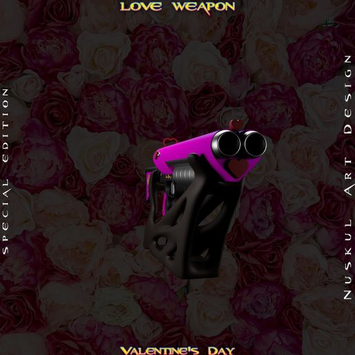 💝 Valentines Day Love Weapon - Nuskul Art Special Edition・ STL File for ...
