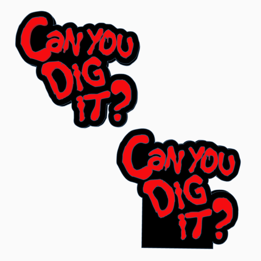🥫 2x CAN YOU DIG IT? Logo Display by MANIACMANCAVE3D・ STL File for 3D ...