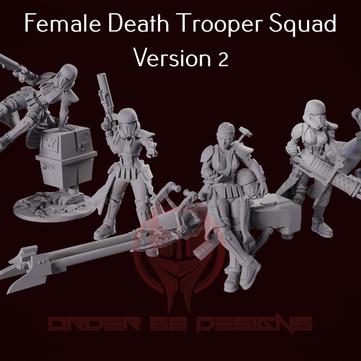 ♀️ Female Death Trooper Squad Version 2 - Legion Scale・ 3D File for ・Cults