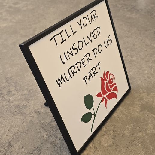 ️‍🔥 Till Your Unsolved Murder Do Us Part Funny sign・ STL File for 3D ...