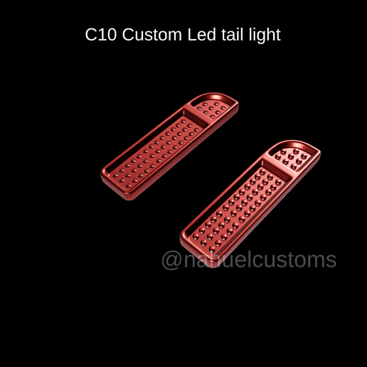 🚚 C10 Custom Led tail light・ STL File for ・Cults