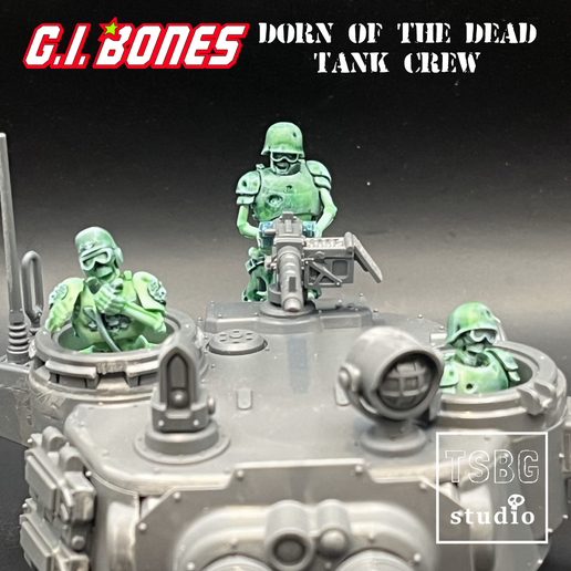 😵 G.I. Bones Dorn Of The Dead Tank Crew・ 3D File for 3D printing・Cults