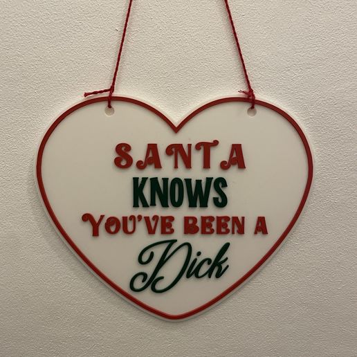 Free 3MF file Santa Knows you've been a D1CK Christmas sighn 🎅 ・3D ...